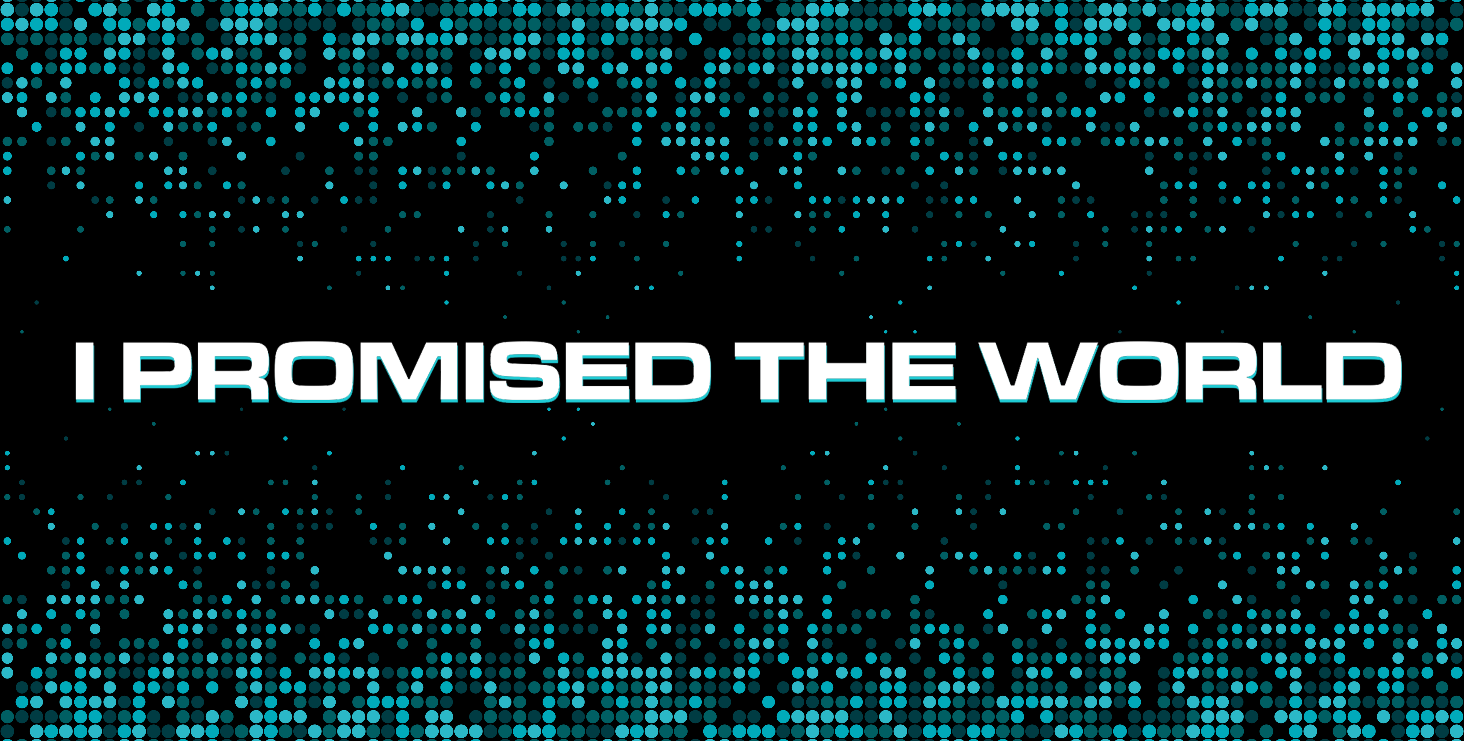 I Promised the World Official Merch Store